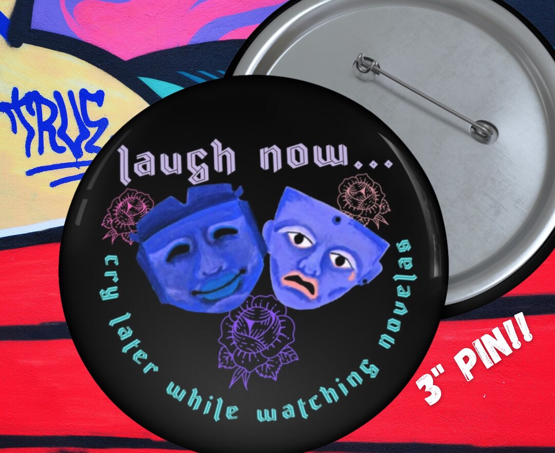 Chola Cholo Pin Laugh Now Cry Later Button Old School Tattoo - Etsy