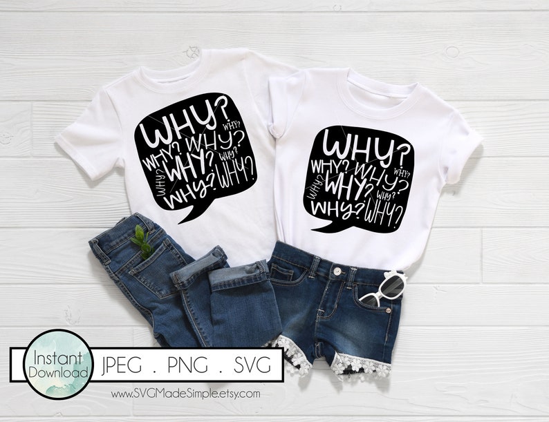 Why Why Why SVG for Commercial Use and Instant - Etsy