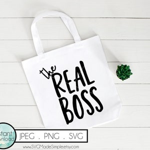 The Real Boss Svgs for Commercial Use and Instant Download, Baby SVG ...
