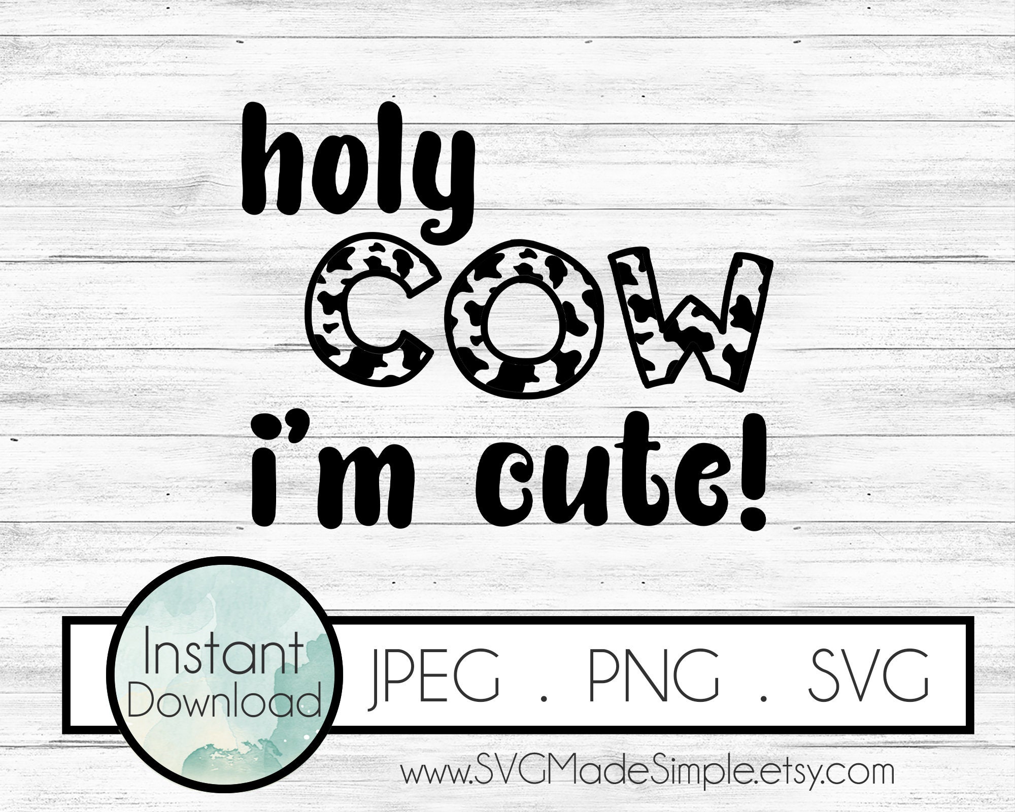 Holy Cow SVG for Commercial Use and Instant Download Baby SVG | Etsy