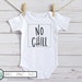 No Chill SVG for Commercial Use and Instant Downloadbaby SVG - Etsy
