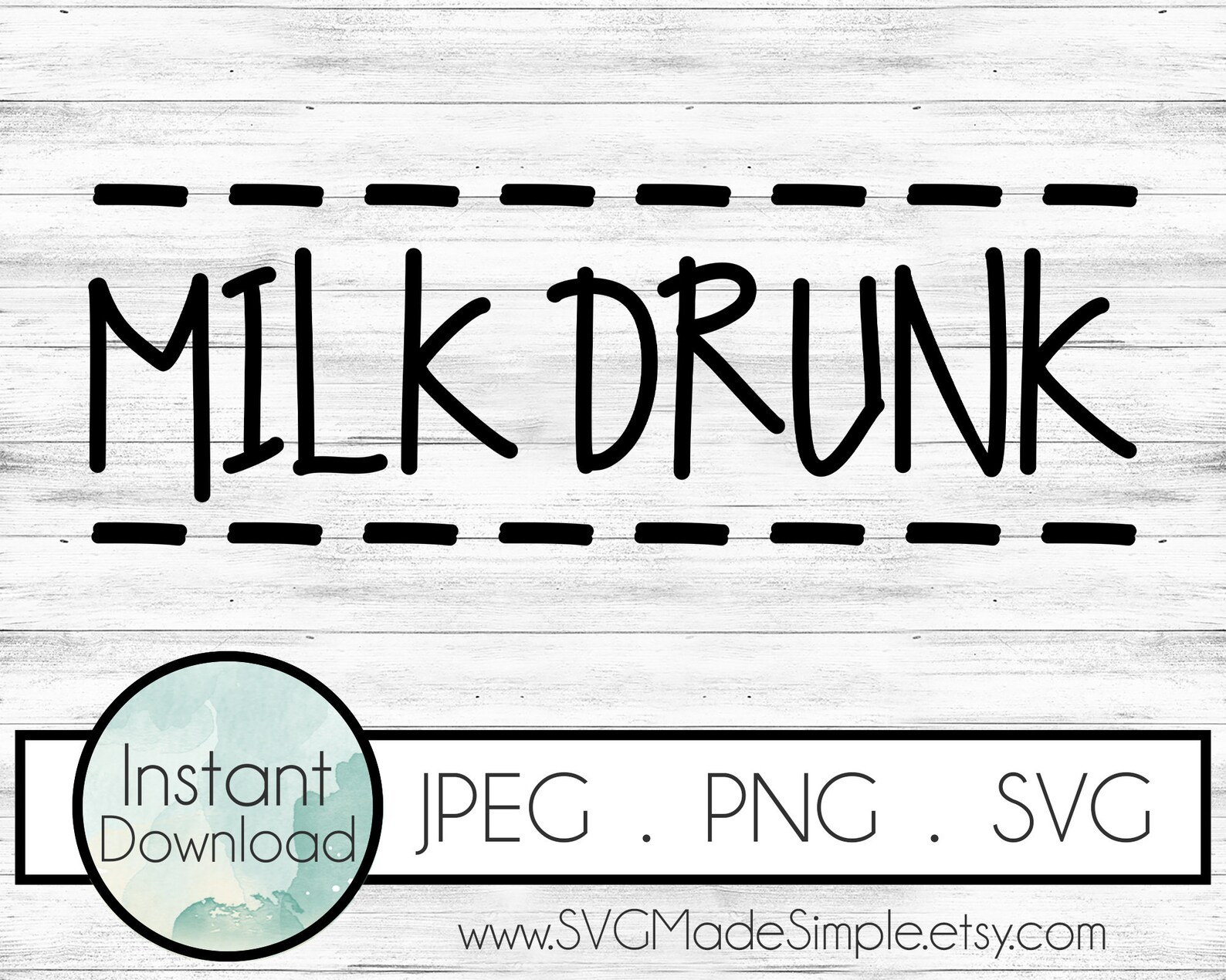 Milk Drunk SVG for Commercial Use and Instant Download Baby | Etsy