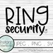 Ring Security SVG for Commercial Use and Instant Download, Wedding SVG ...