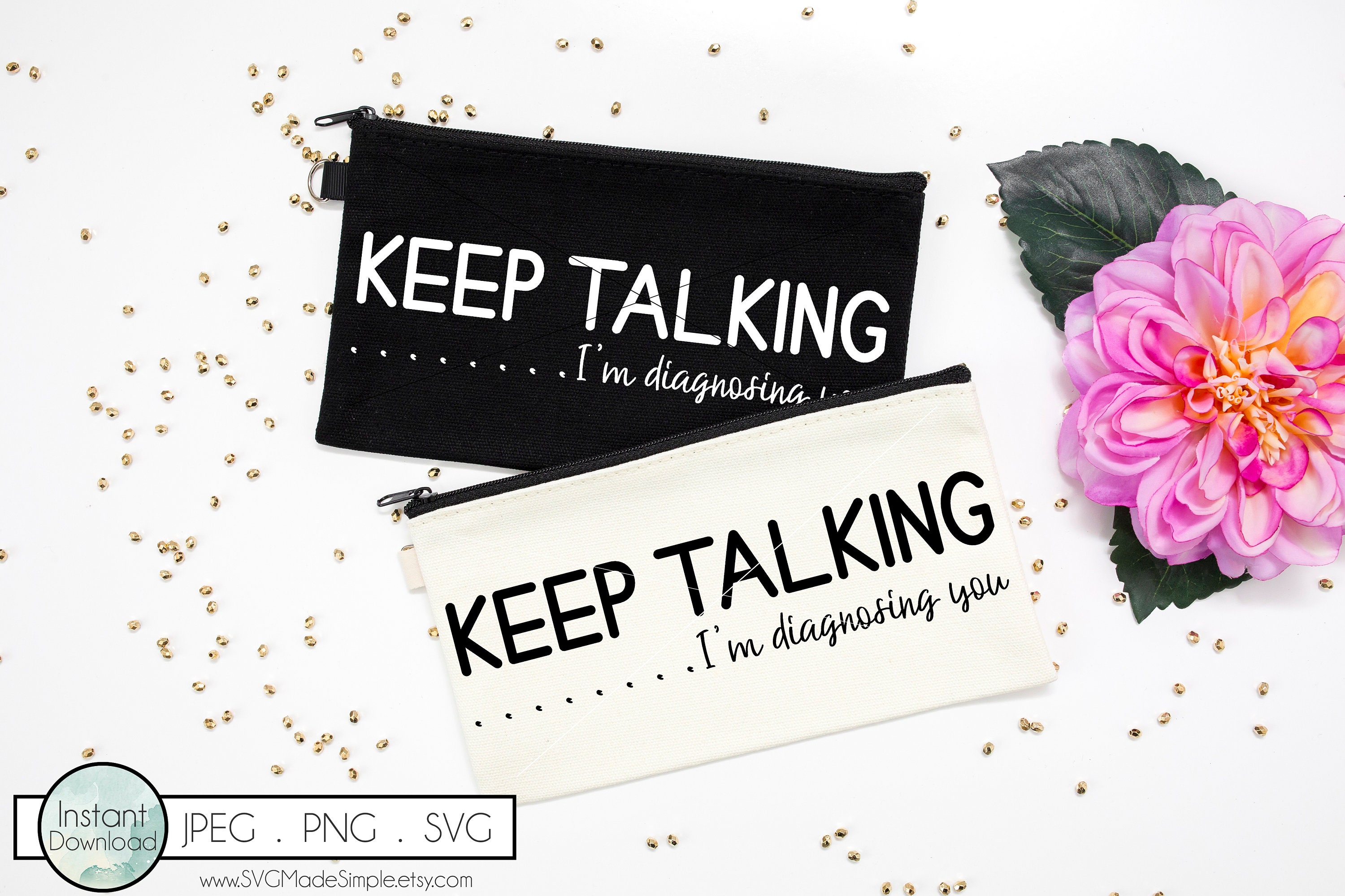 Keep Talking SVG for Commercial Use Sarcastic SVG Cut Files - Etsy