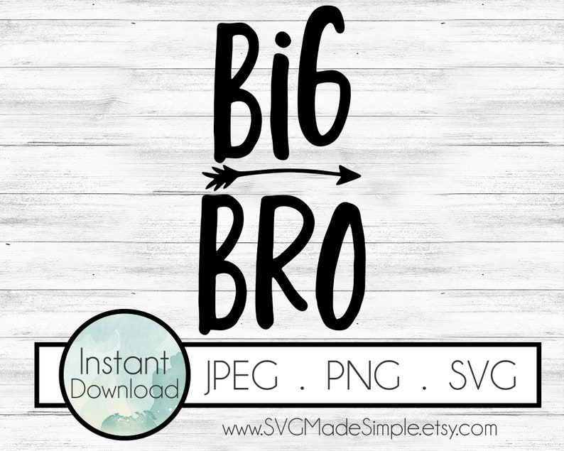 Big Bro SVG for Commercial Use and Instant Download Family | Etsy