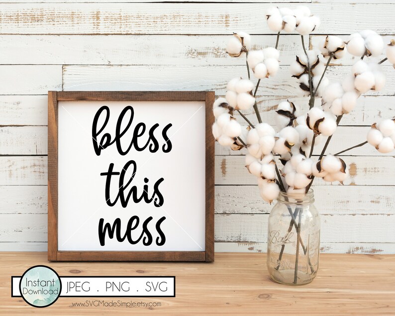 Bless this Mess SVG Commercial Use Home SVG cut file for | Etsy