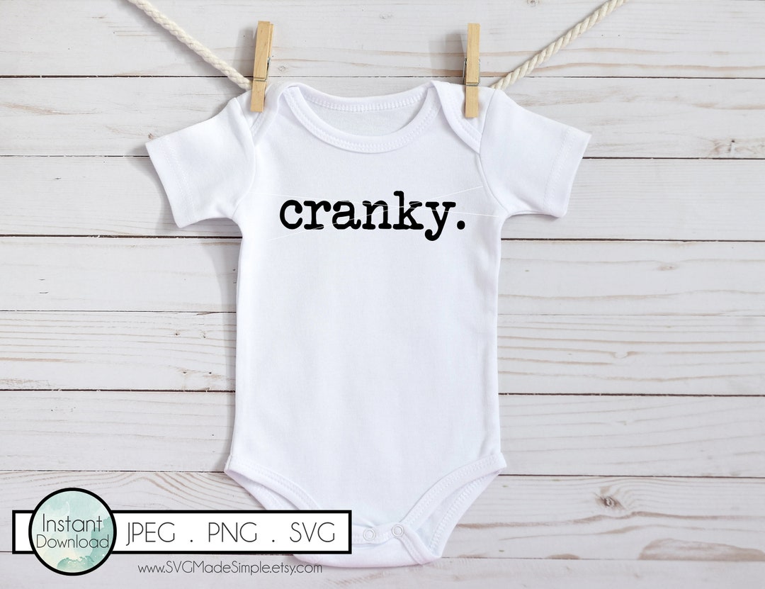 Cranky. SVG for Commercial Use Baby SVG Cut Files for Cricut - Etsy