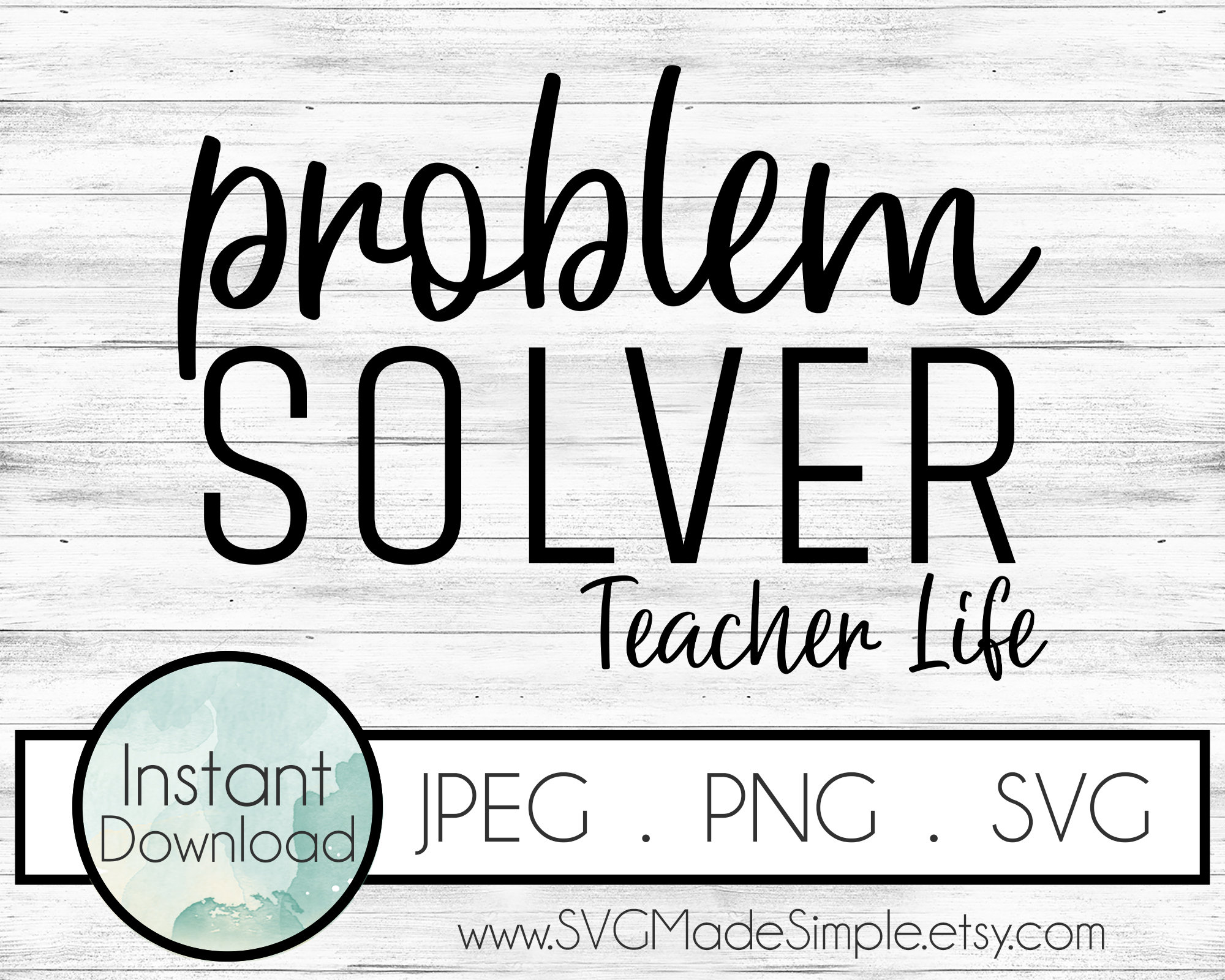 Problem Solver Teacher Life SVG for Commercial Use and | Etsy
