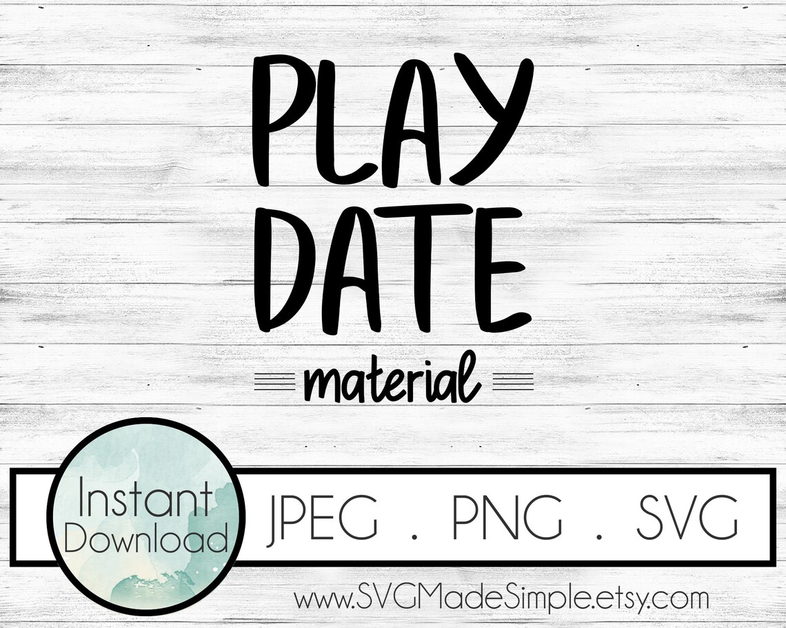 Play Date Material SVG for Commercial Use and Instant - Etsy