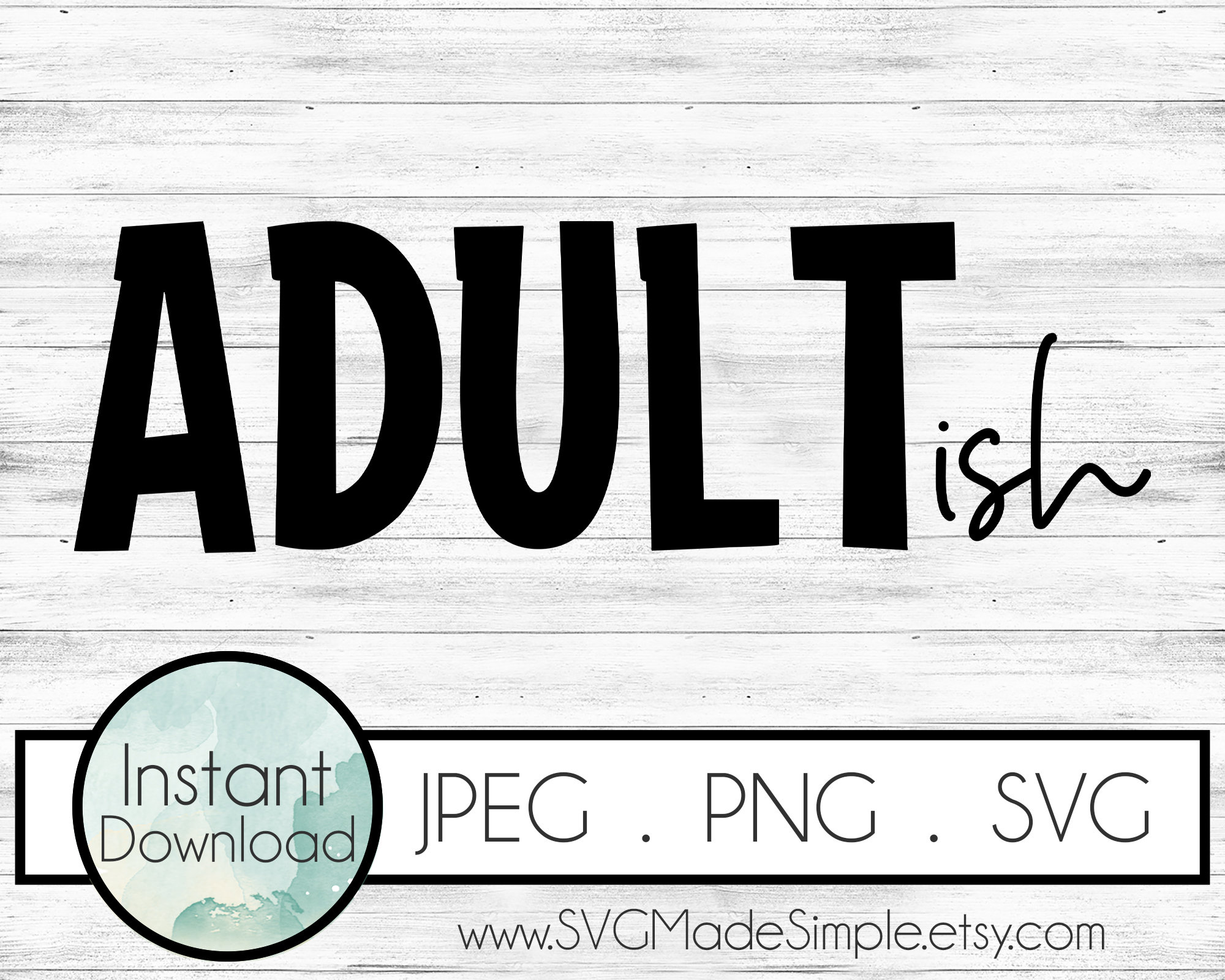 Adultish SVG for Commercial Use Sarcastic SVG Cut Files for - Etsy