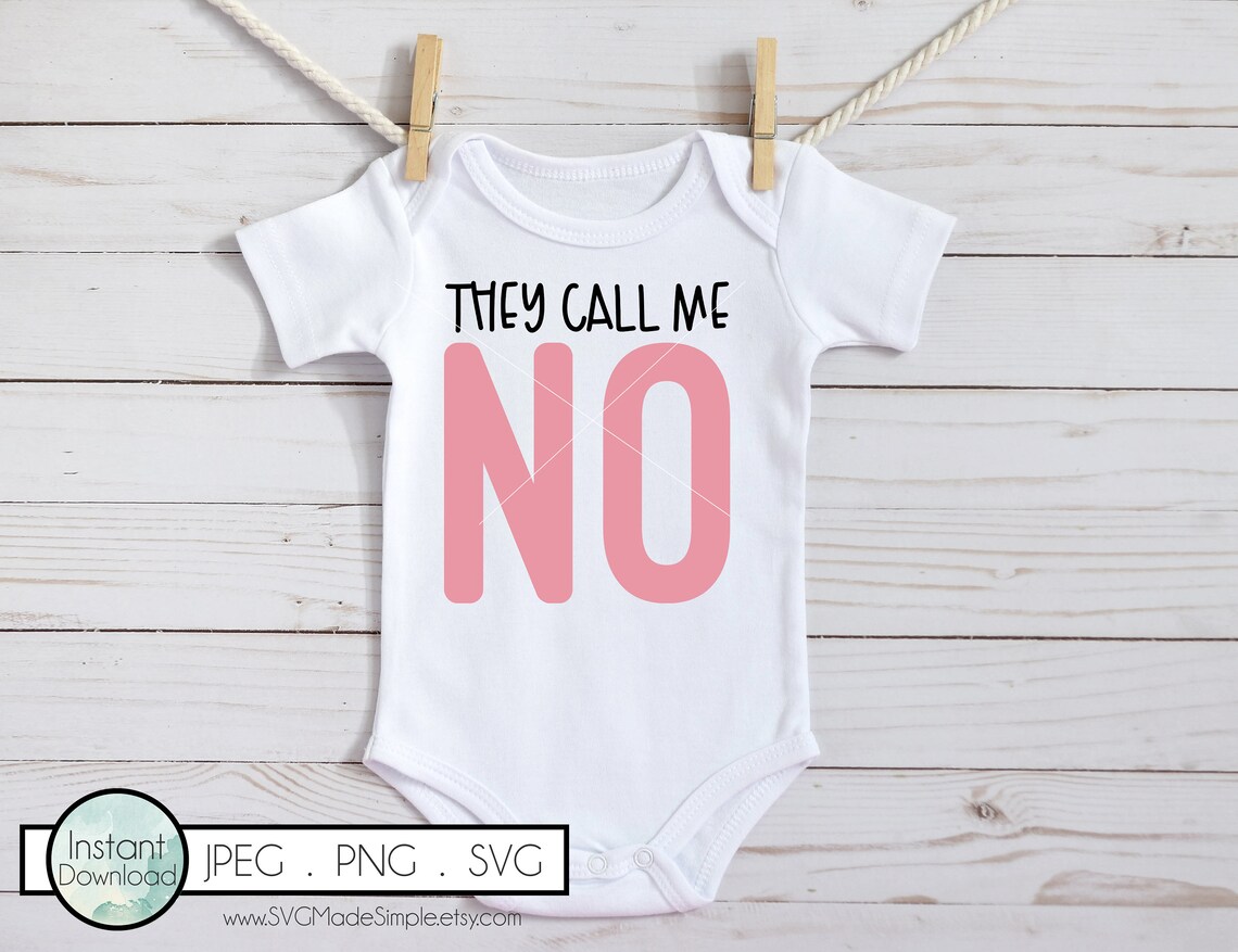 They Call Me NO SVG for Commercial Use and Instant | Etsy