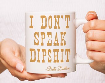 Beth Dutton Coffee Mug - Etsy