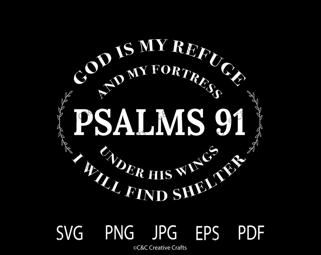 Psalm 91 SVG | Bible Verse Faith Shirt Design | Inspirational Scripture ...