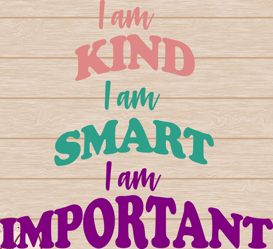 I Am Kind Smart Important Duo SVG PNG JPG Sublimation - Etsy