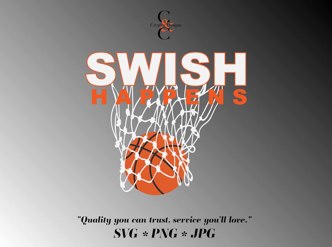 Basketball | Swish Happens Basketball | Sublimation| Instant Digital ...