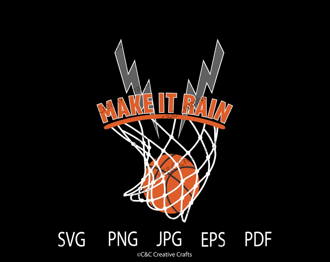 Basketball Make It Rain | High School Mascot Svg| Digital Download, SVG ...