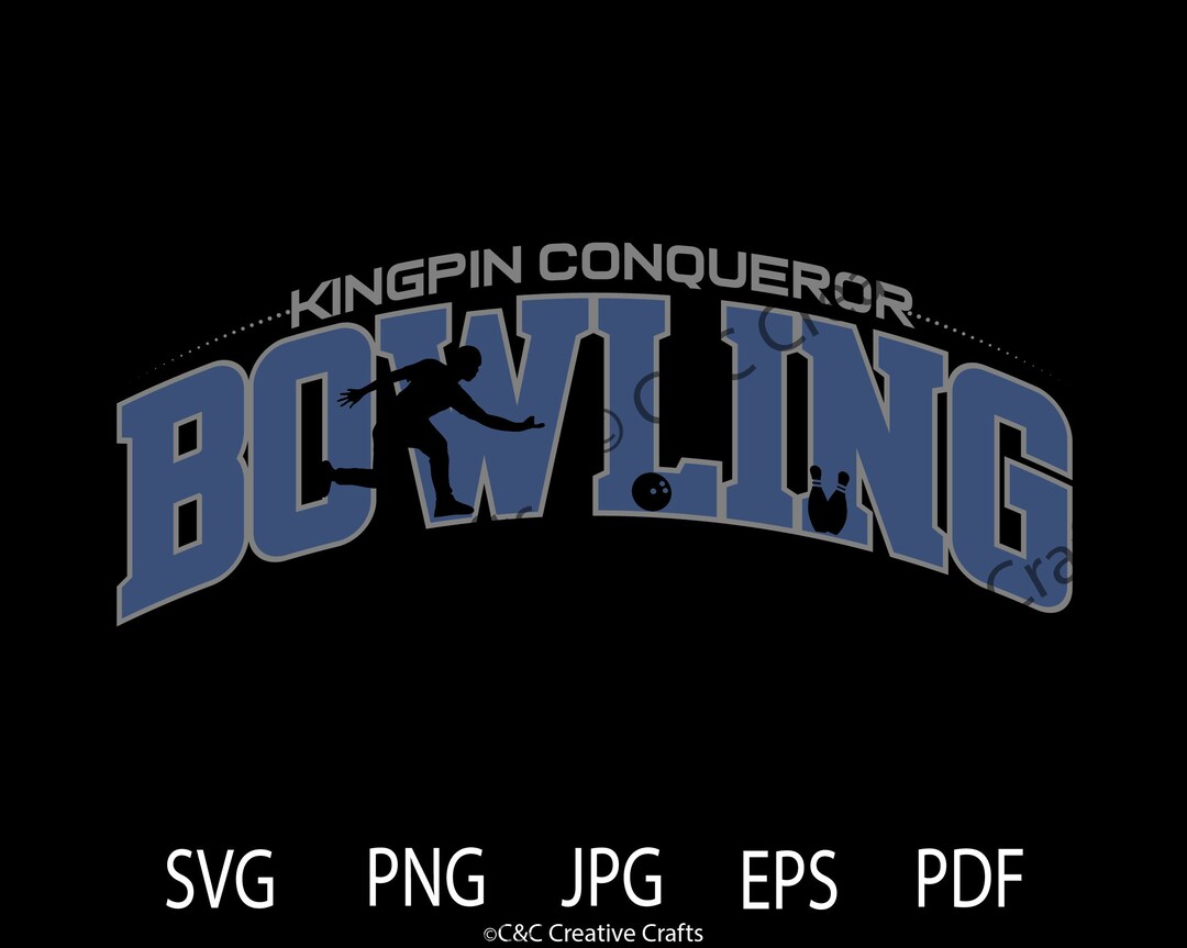 Bowling | Bowler | Kingpin Conqueror| Instant Digital Download, SVG ...