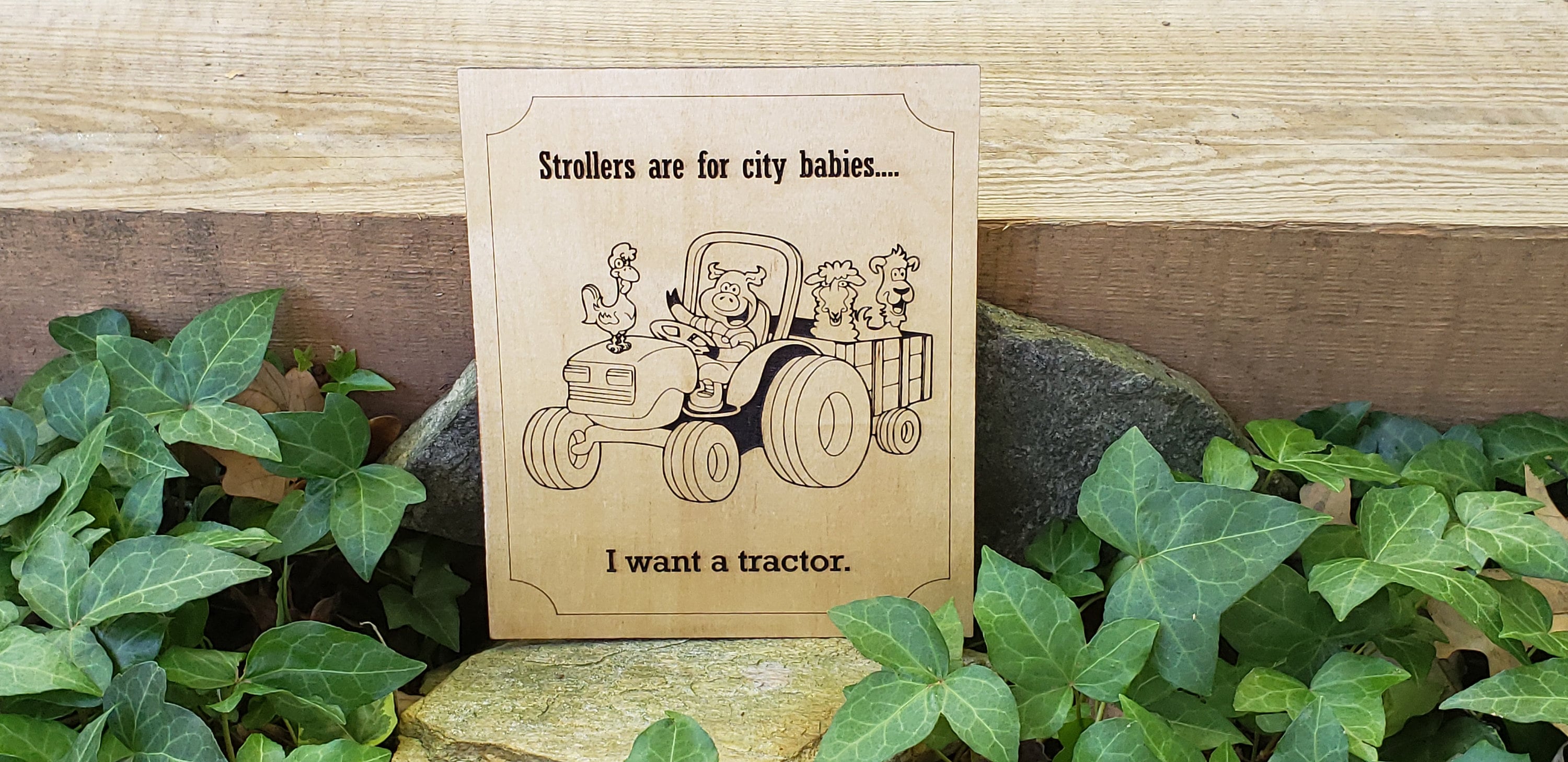 Strollers Are for City Babies... I Want a Tractor Sign - Etsy