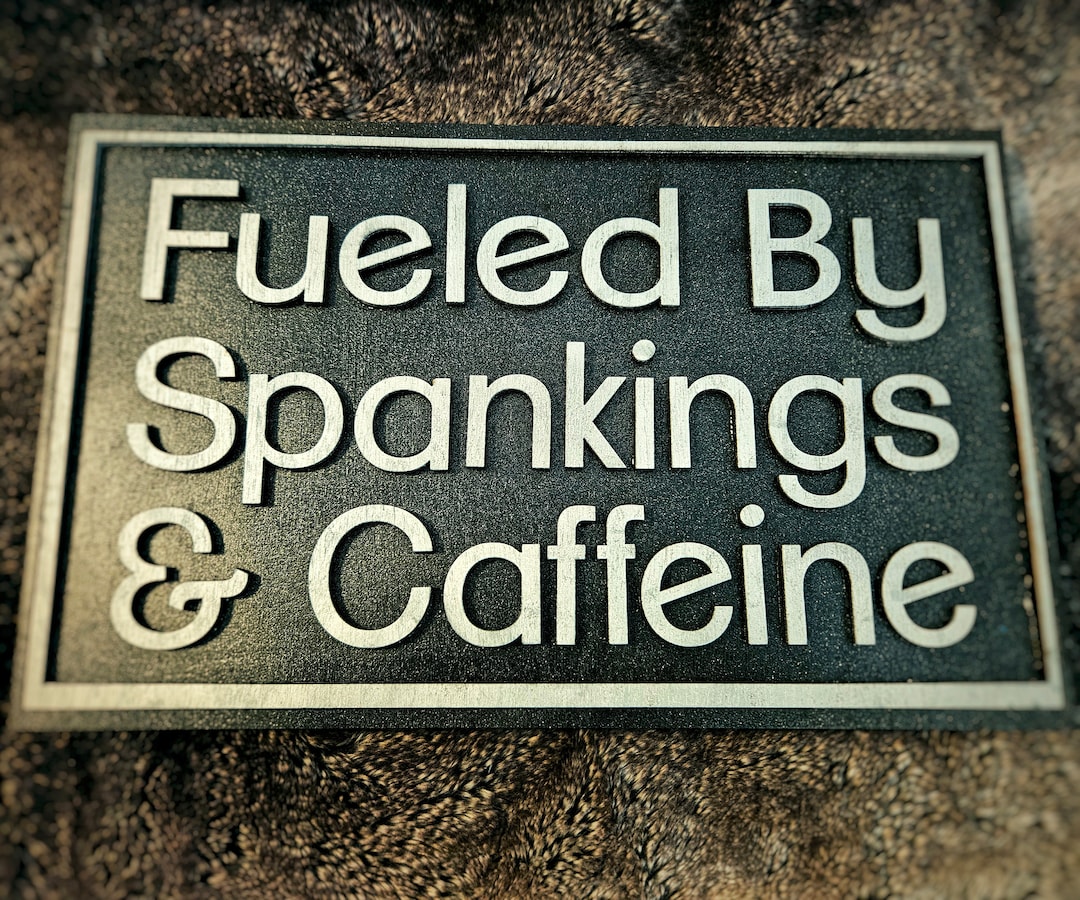 Spankings And Caffeine Wood Carved Sign Etsy