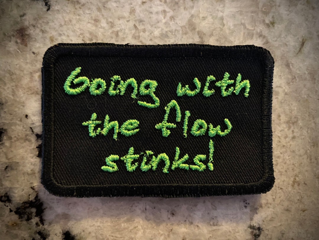 Going With the Flow Stinks Patch iron On - Etsy