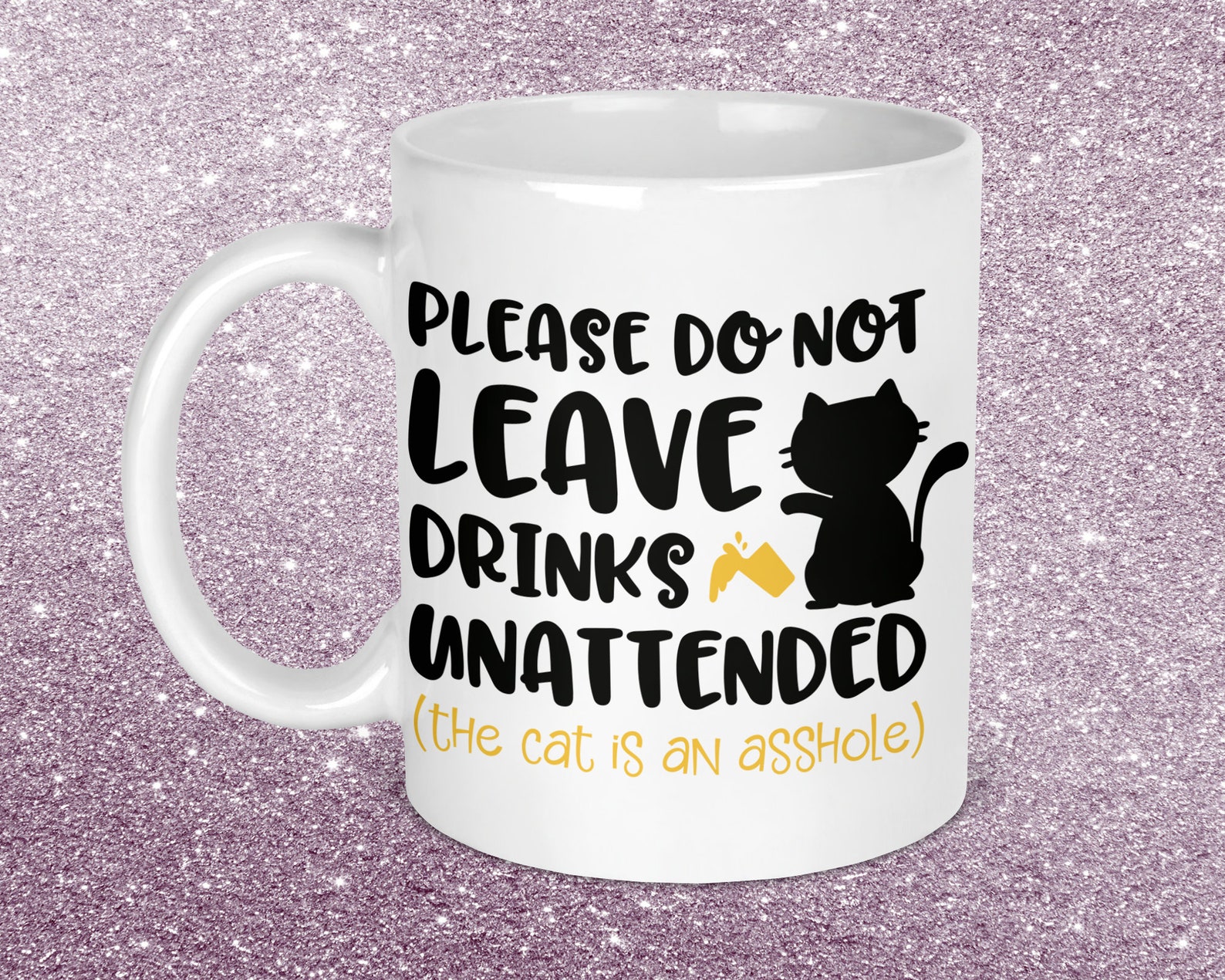 Please Do Not Leave Your Drink Unattended Glossy Mug - Etsy
