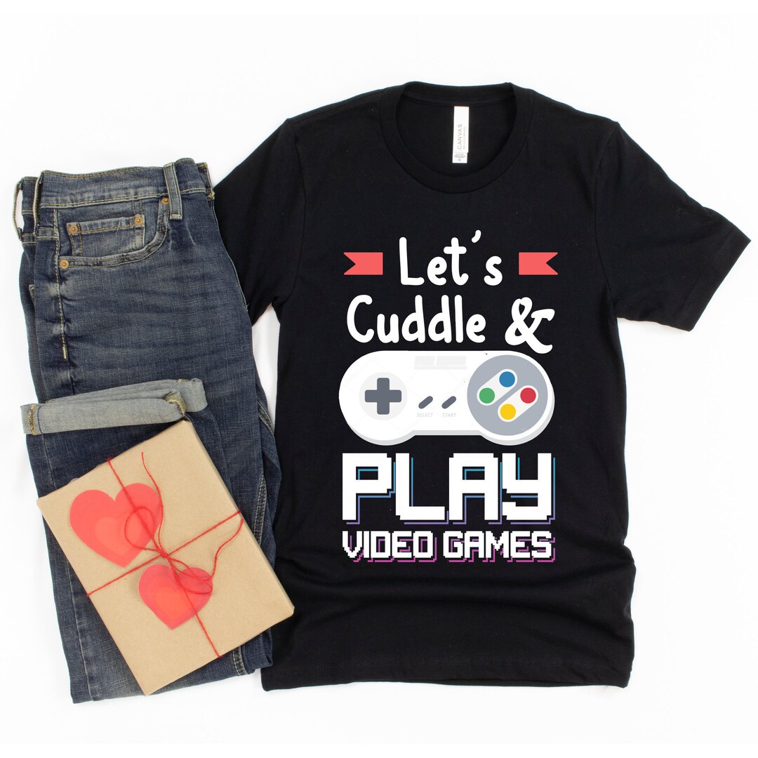 Let's Cuddle and Play Video Games Valentine's Day Gift for Him. Gamer ...