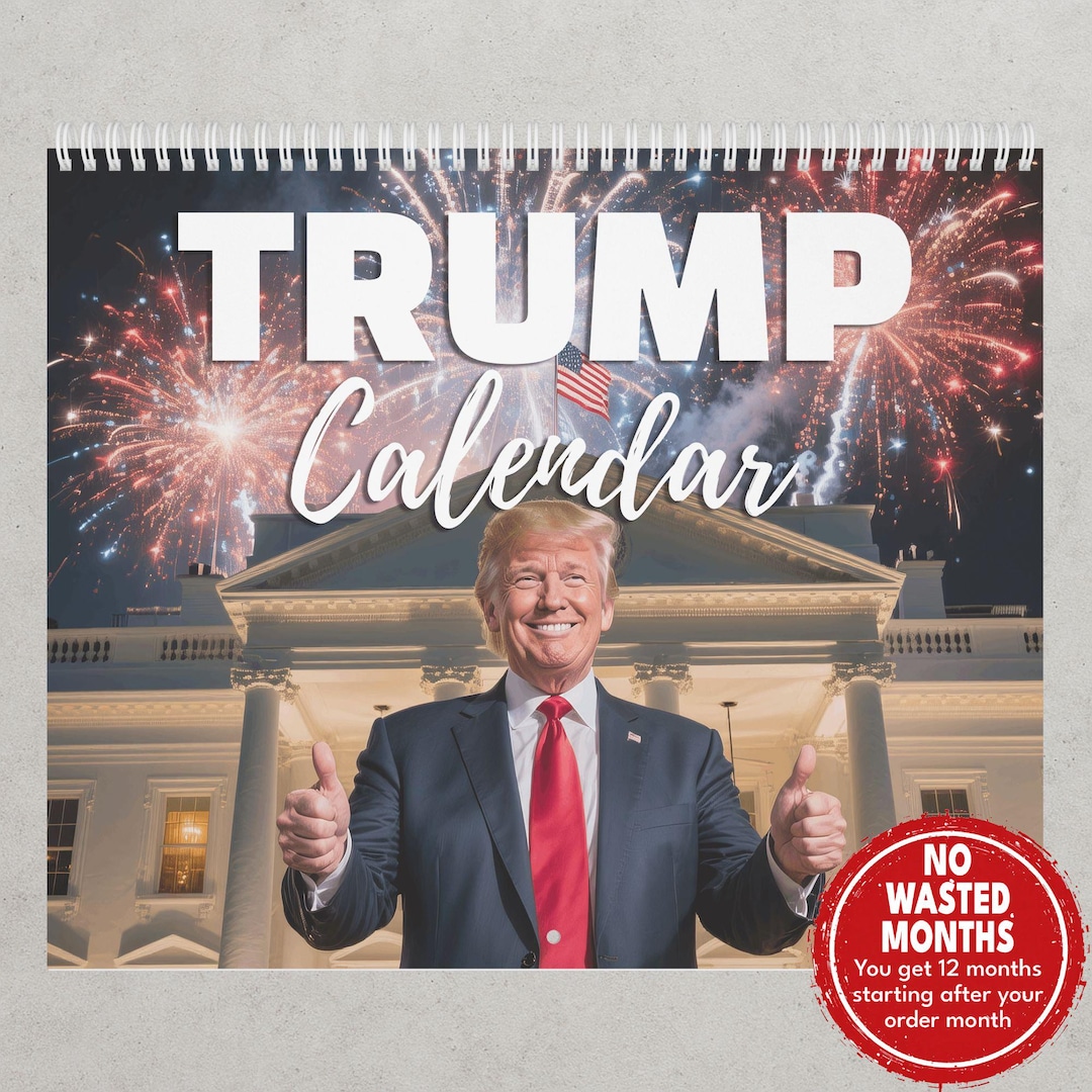 Trump 2026 Wall Calendar, 47th President MAGA Keepsake, Funny ...