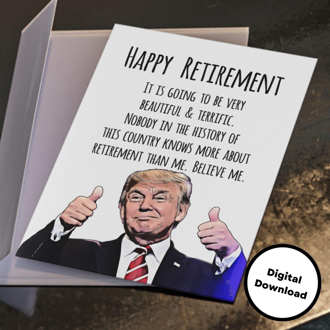 Funny Donald Trump Retirement Card: Printable 5x7 Greeting Card ...