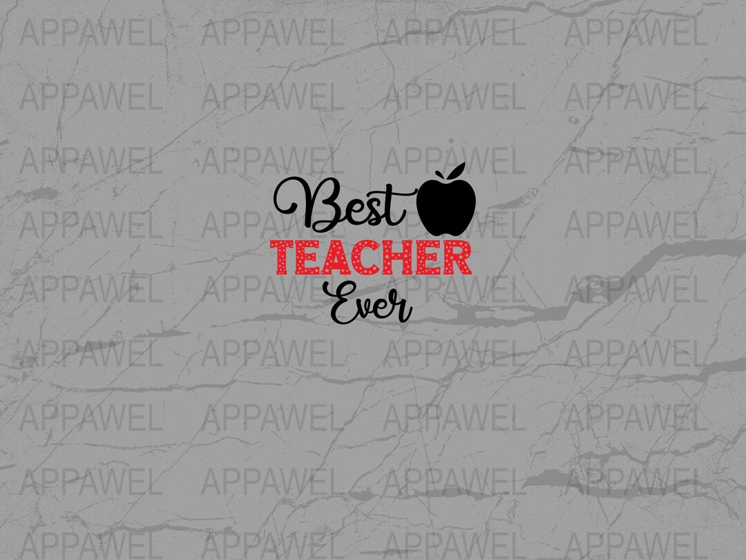 Teacher Appreciation Digital Download, Best Teacher Ever Printable ...