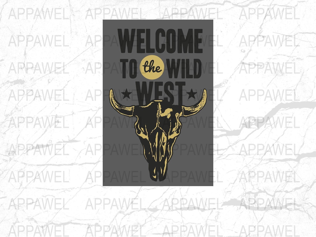Welcome to the Wild West Cowboy Decor, Printable Art, Western Theme ...