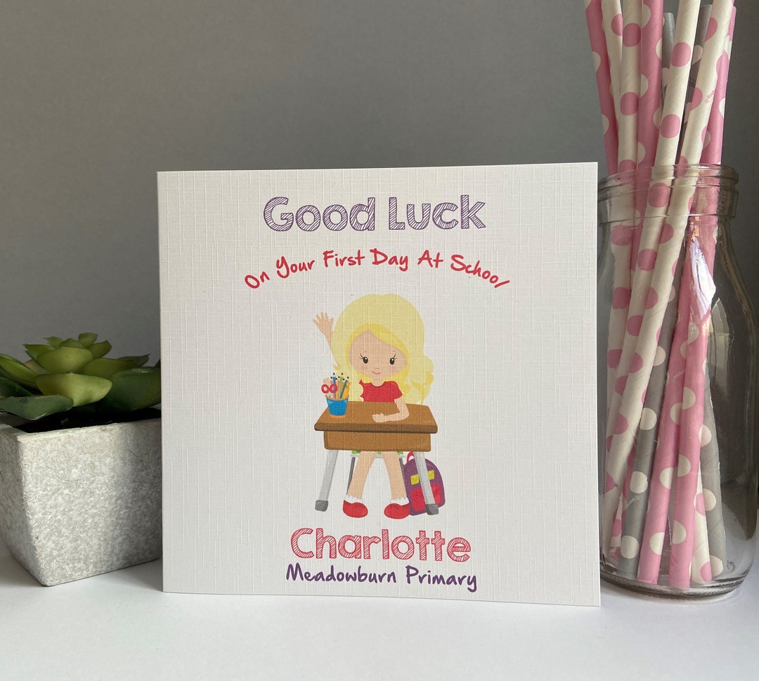 Personalised Good Luck on Your First Day School Card Girl - Etsy
