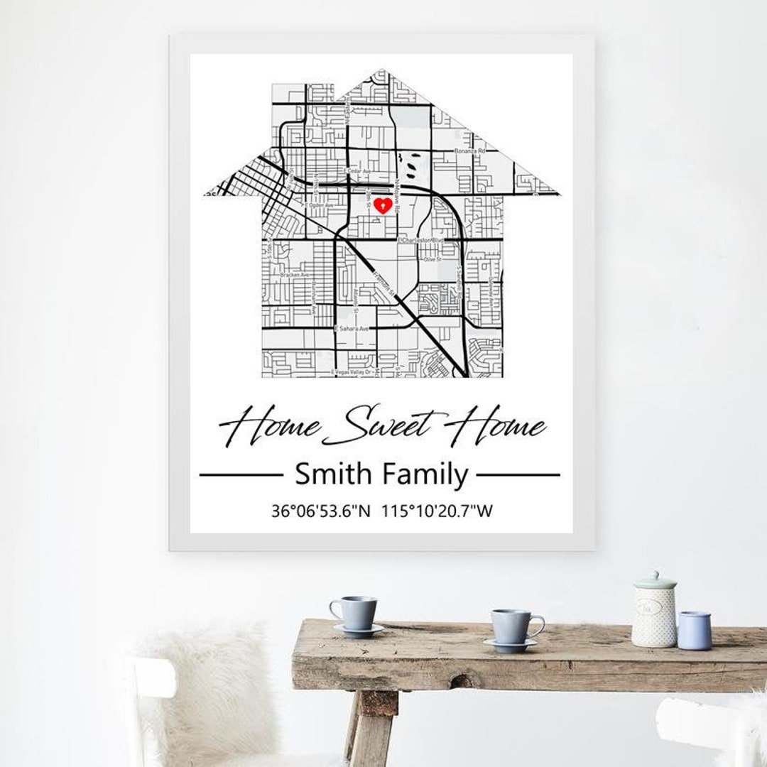 Home Sweet Home Map , Map for Home , Your Home Location , Custom Map ...
