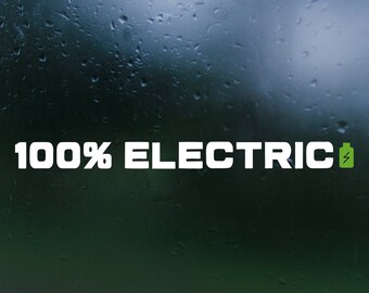 100 Percent Electric Sticker Decal TP 942 Ev Electric Vehicle Hybrid ...