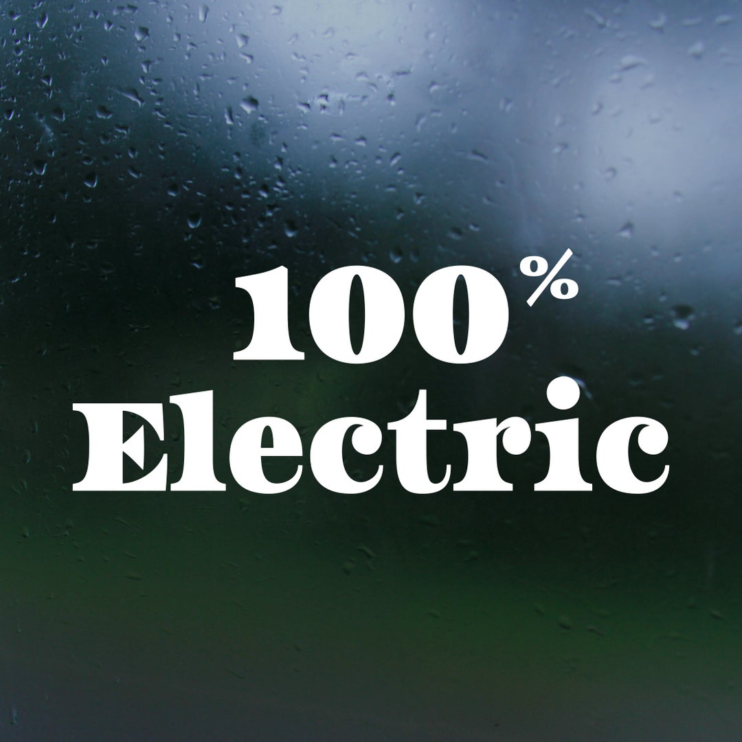 100% Electric Die Cut Vinyl Decal Electric Car / Truck Decal - Etsy