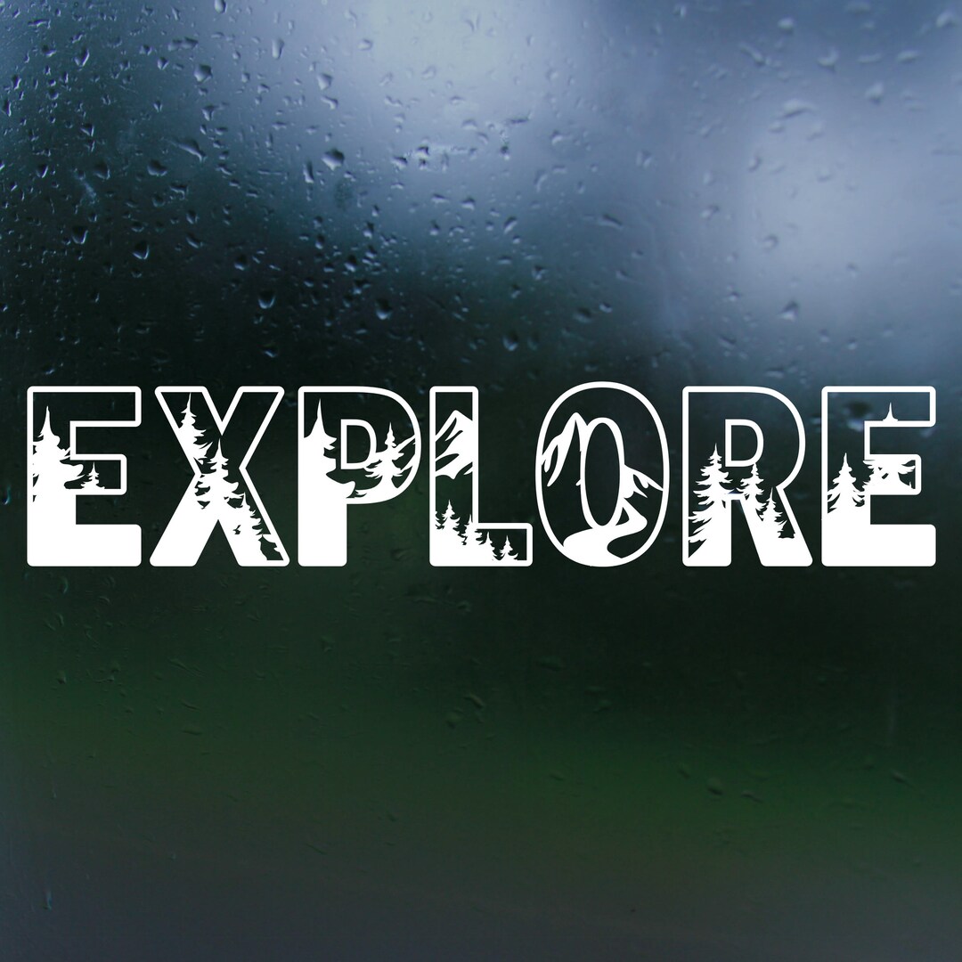 Dye Cut Vinyl Explore Decal by Get Decaled - Etsy