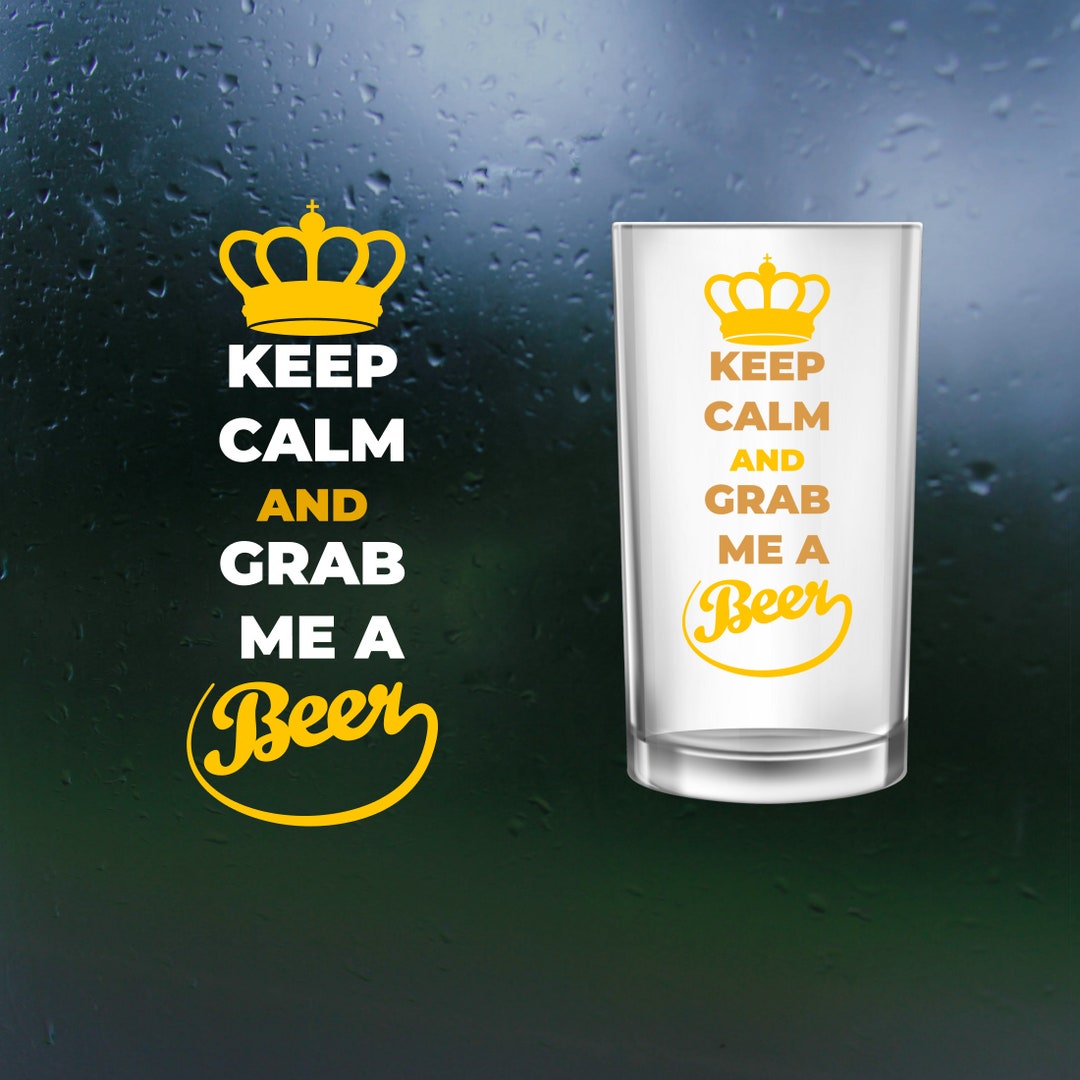 Funny Dye Cut Vinyl keep Calm and Get Me A Decal DIY Cup Decal, Cozy ...