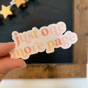 Just One More Page || Waterproof Sticker - Etsy