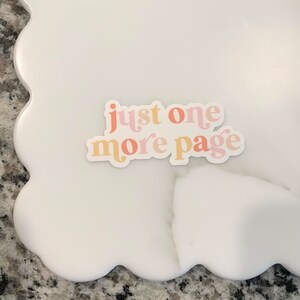 Just One More Page || Waterproof Sticker - Etsy