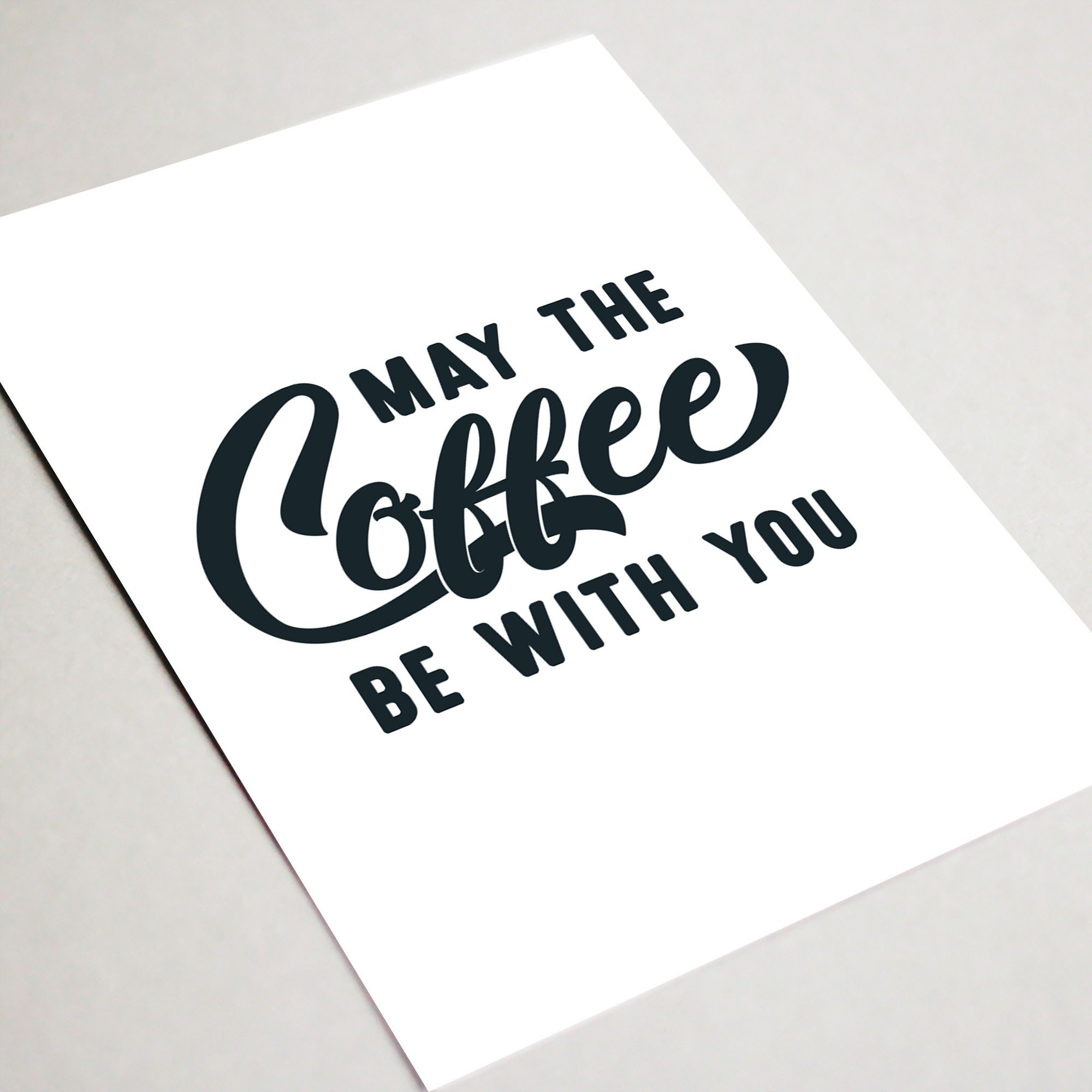 May the Coffee, Be With You, Printable, Star, Wars, Day, Coffee Day ...
