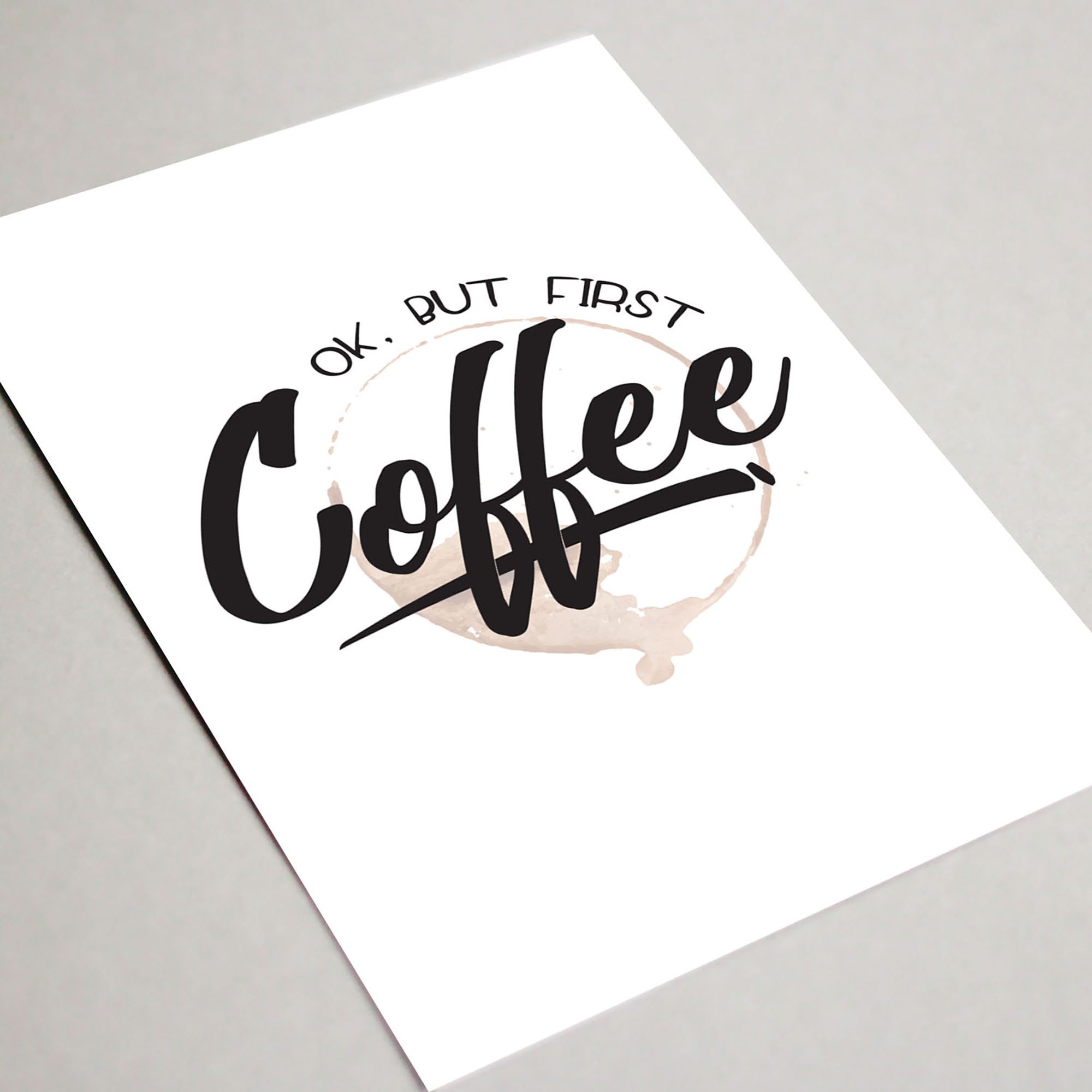 Ok but First Coffee, Ok but 1st Coffee, Coffee Lover, Typography Poster ...