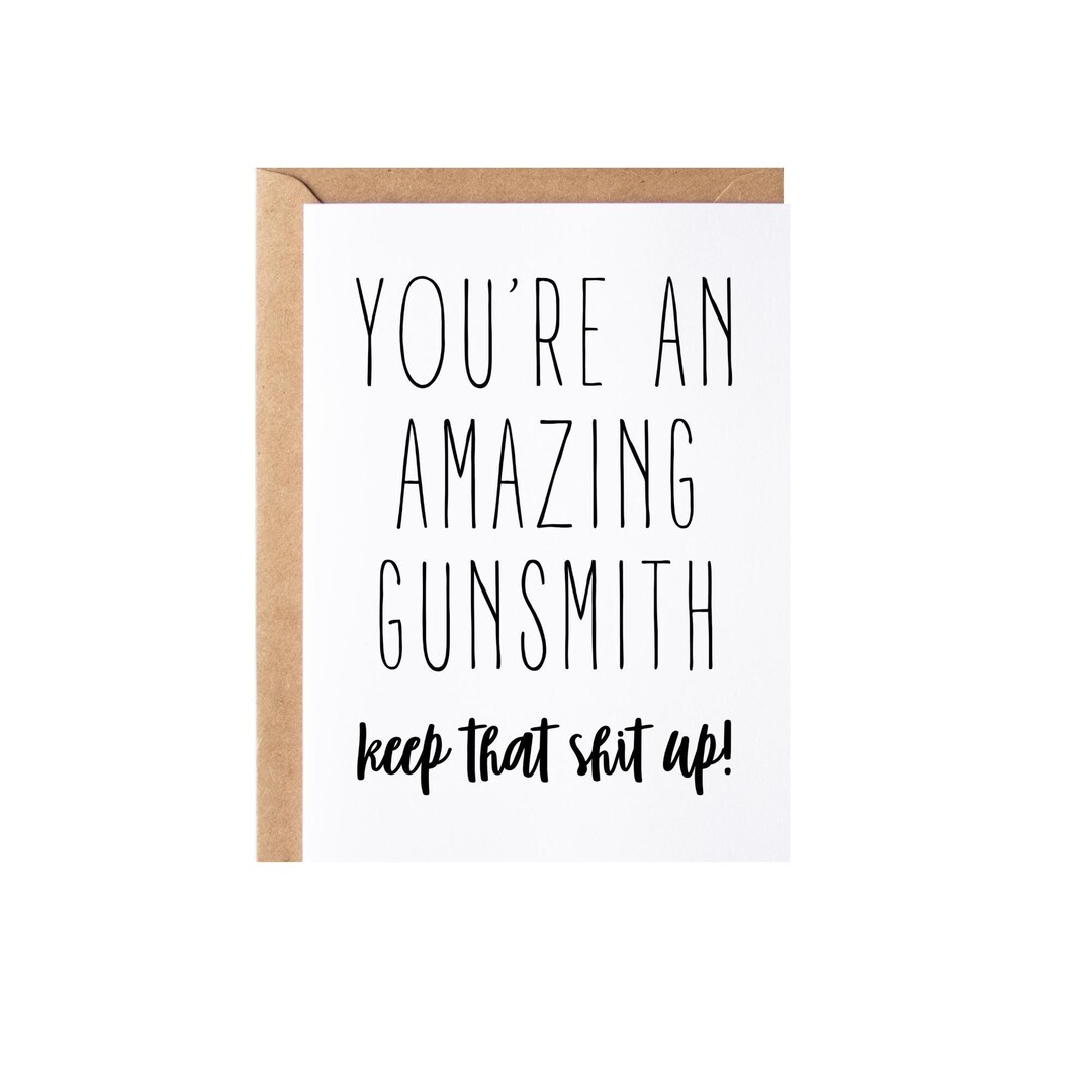 Gunsmith Gift, Card Funny Gunsmith Thank You Appreciation Present Idea ...