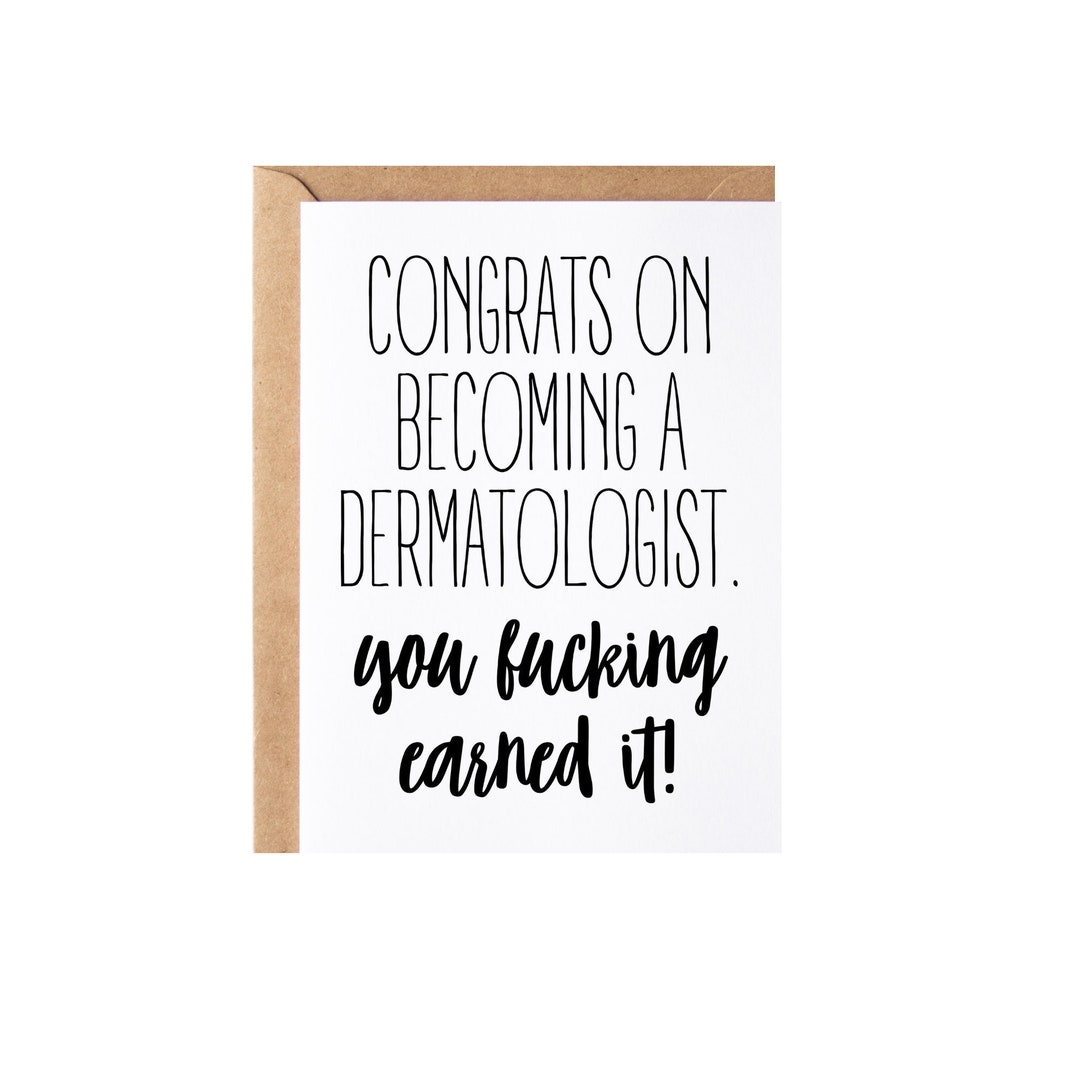 Dermatologist Grad Card | Funny New Dermatology School Student ...