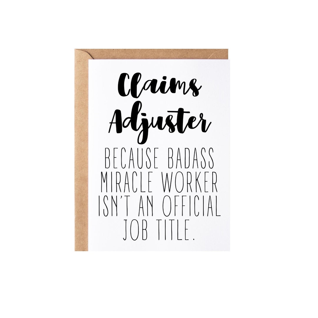 Claims Adjuster Gift, Card Funny Insurance Claims Adjuster Thank You ...