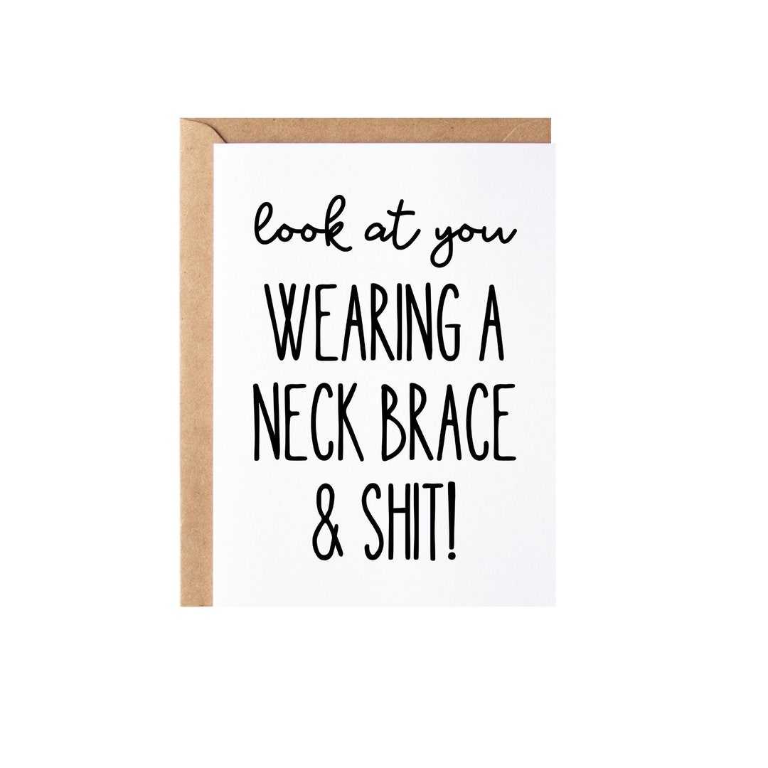 Broken Neck Card, Having Neck Surgery Operation Gift Idea | Get Well ...