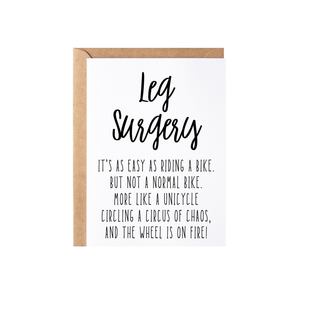 Leg Surgery Card, Having Leg Surgery Recovery Gift Idea | Get Well Feel ...