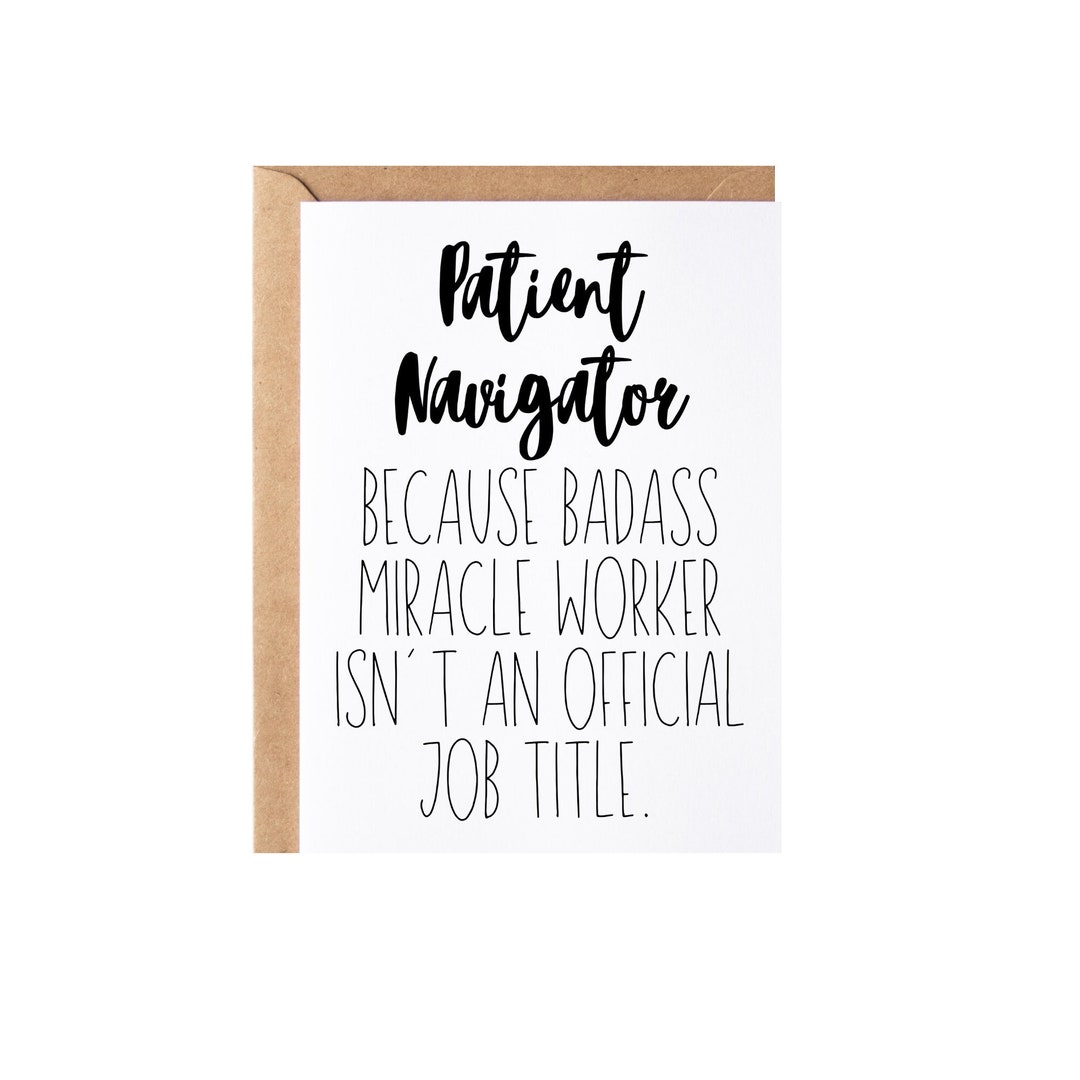 Patient Navigator Gift, Card | Funny Patient Navigator Present Idea ...