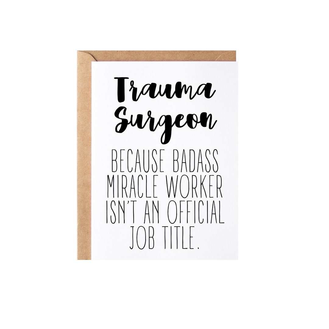 Trauma Surgeon Gift, Card | Funny Trauma Surgeon Thank You Appreciation ...