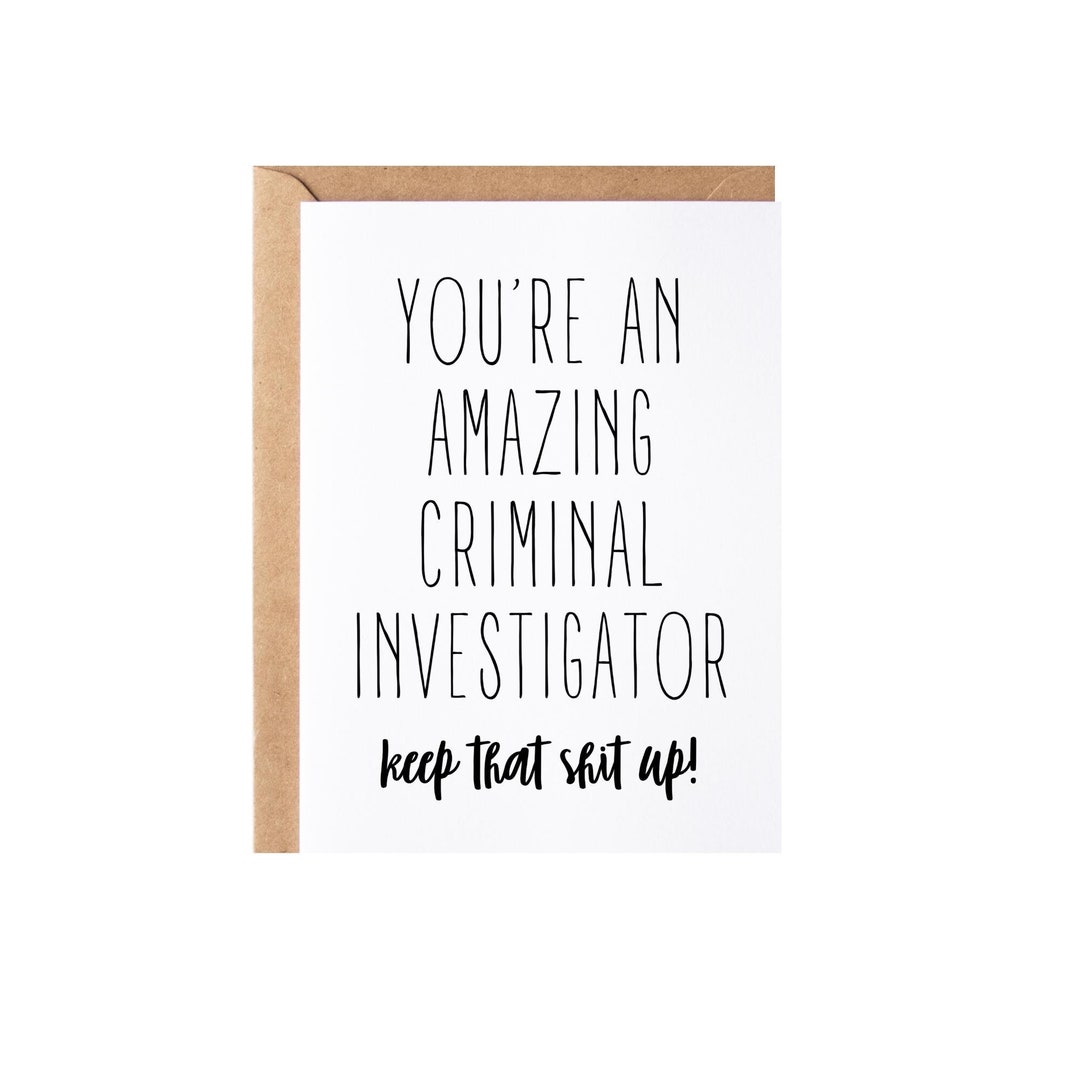 Criminal Investigator Gift, Card | Funny Criminal Investigation Thank ...