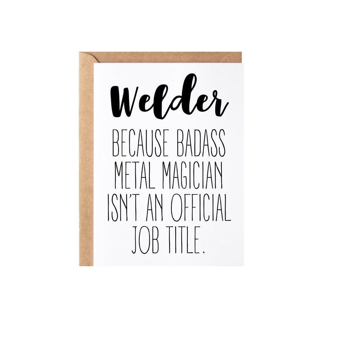 Welder Gift, Card | Funny Welder Thank You Appreciation Present Idea ...