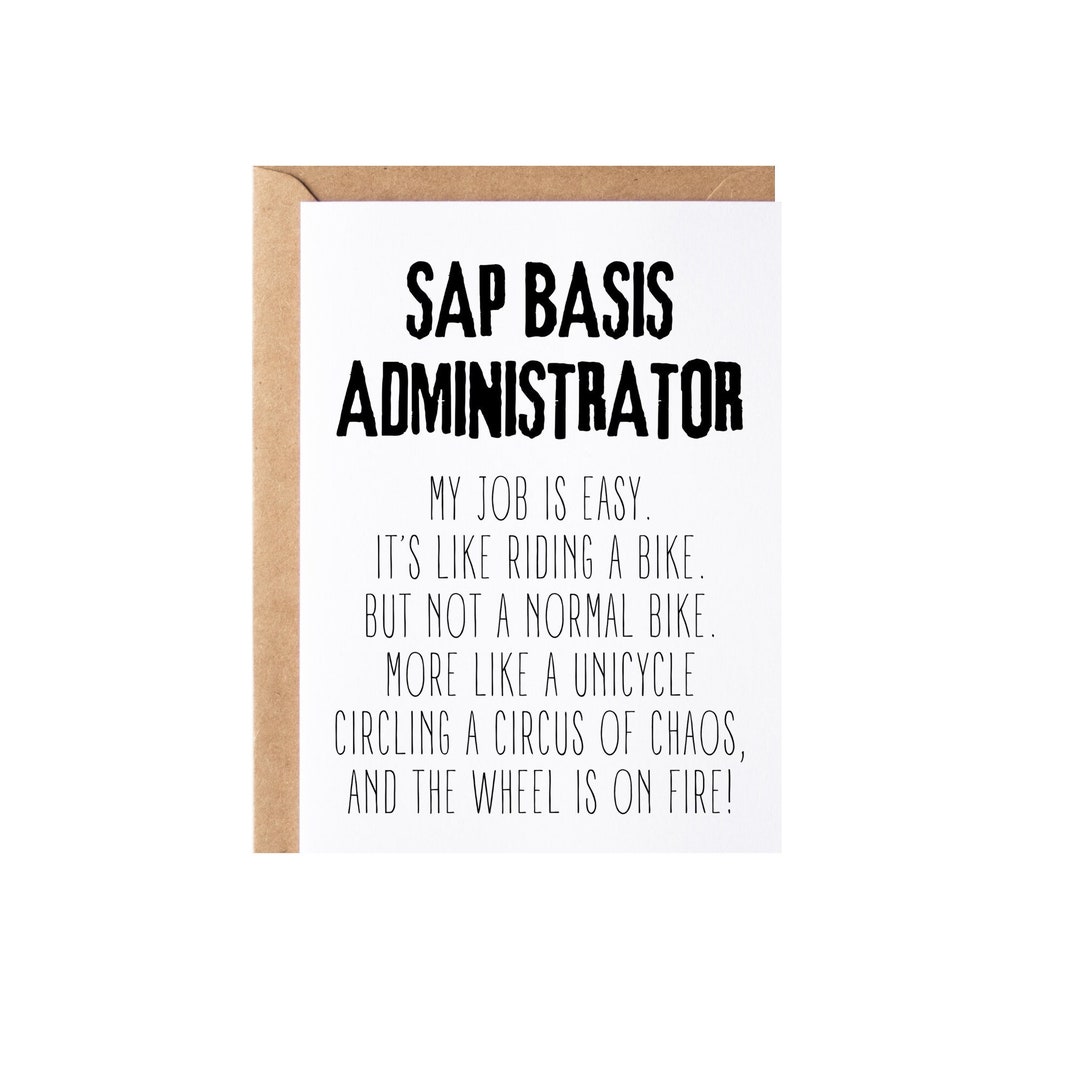 SAP Basis Administrator Gift, Card | Funny SAP Basis Administrator ...